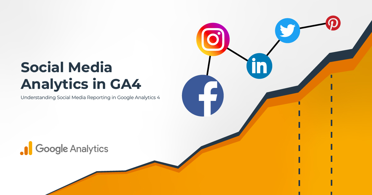 Social Media Analytics in GA4 — Mainstreethost